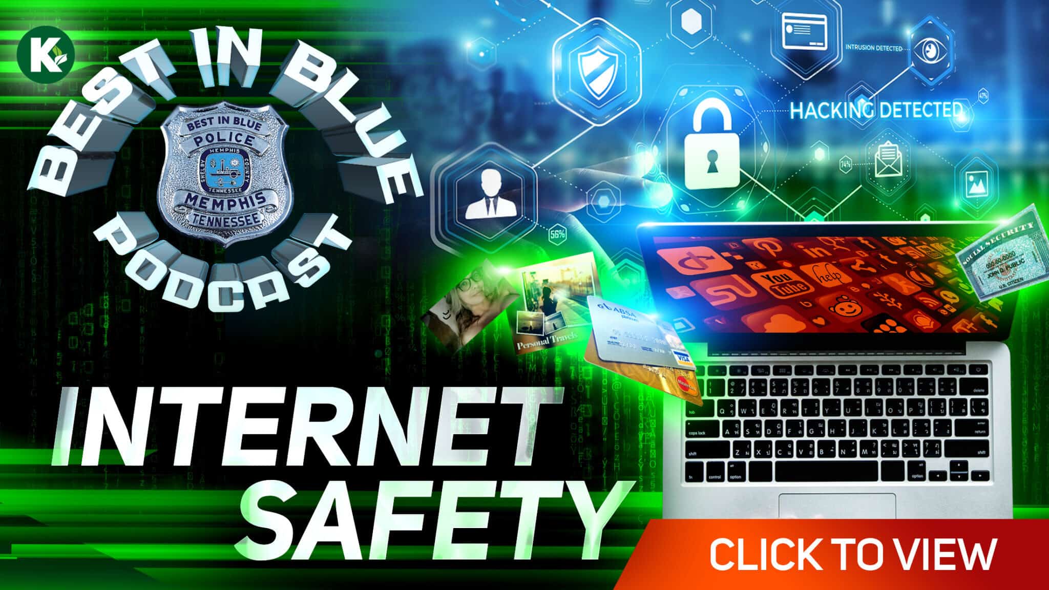 BEST In BLUE Podcast | Internet Safety | Kudzukian Network