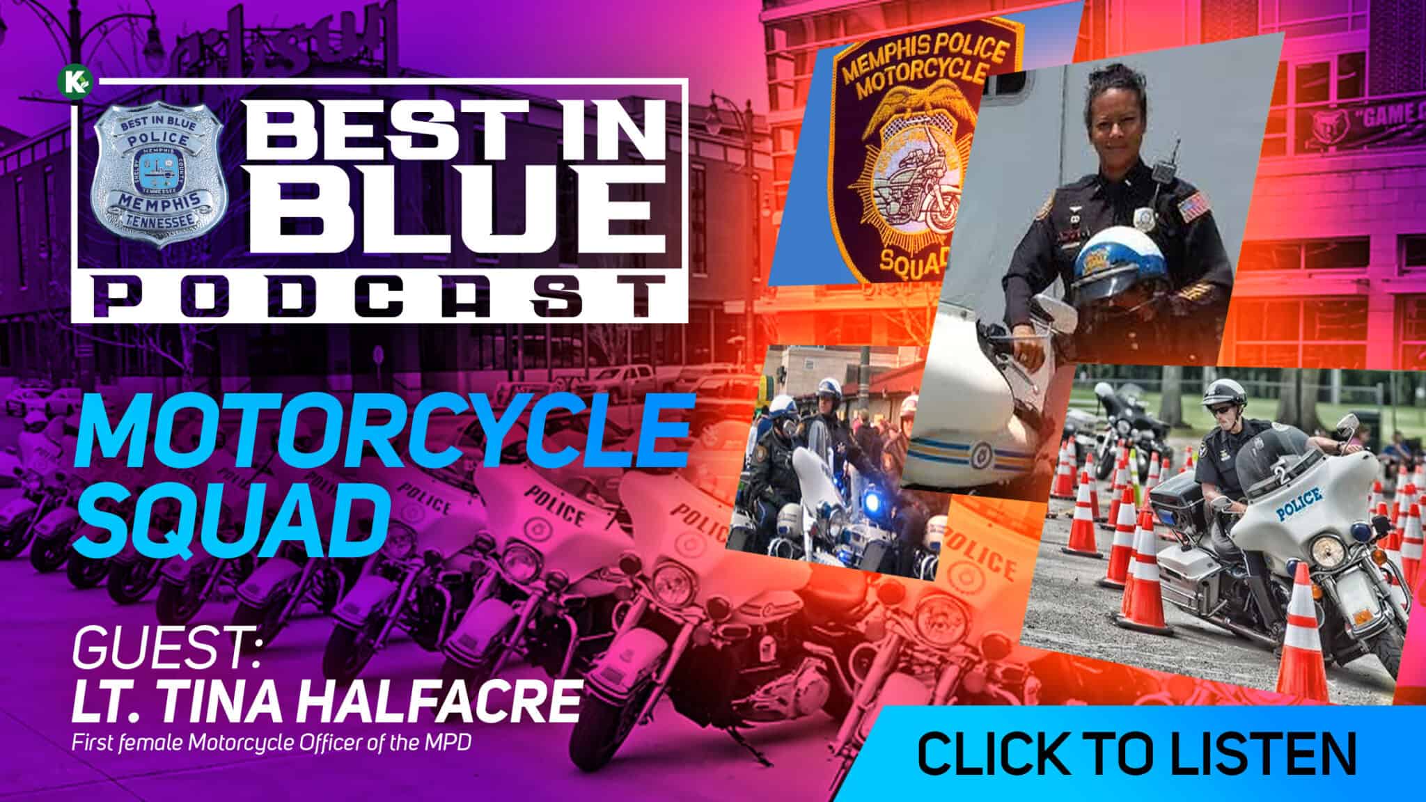 Motorcycle Squad w/Lt. TINA HALFACRE | Kudzukian Network