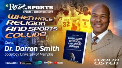 When Race, Religion and Sports Collide w/ Dr. Darron Smith | Kudzukian ...