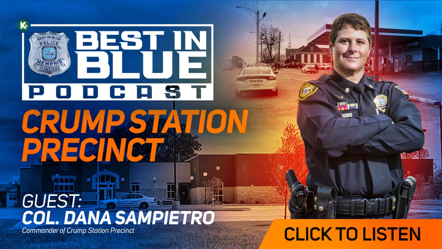 Crump Station Precinct w/ Col. Dana Sampietro | Kudzukian Network